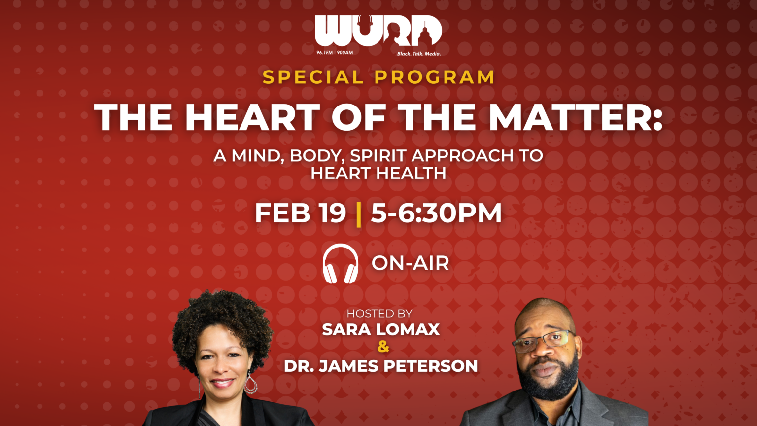 Special Program: The Heart of the Matter - WURD Radio